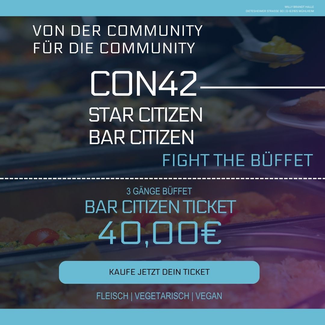 Tickets für das BarCitizen 16.05.2025 - CON42